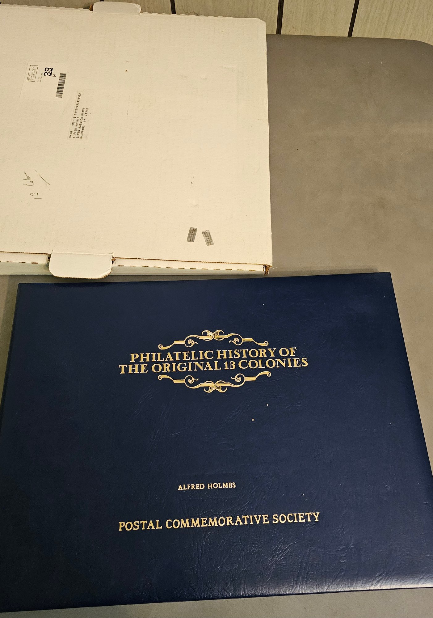 #219 - Philatelic History Of The Original 13 Colonies #45378 ...