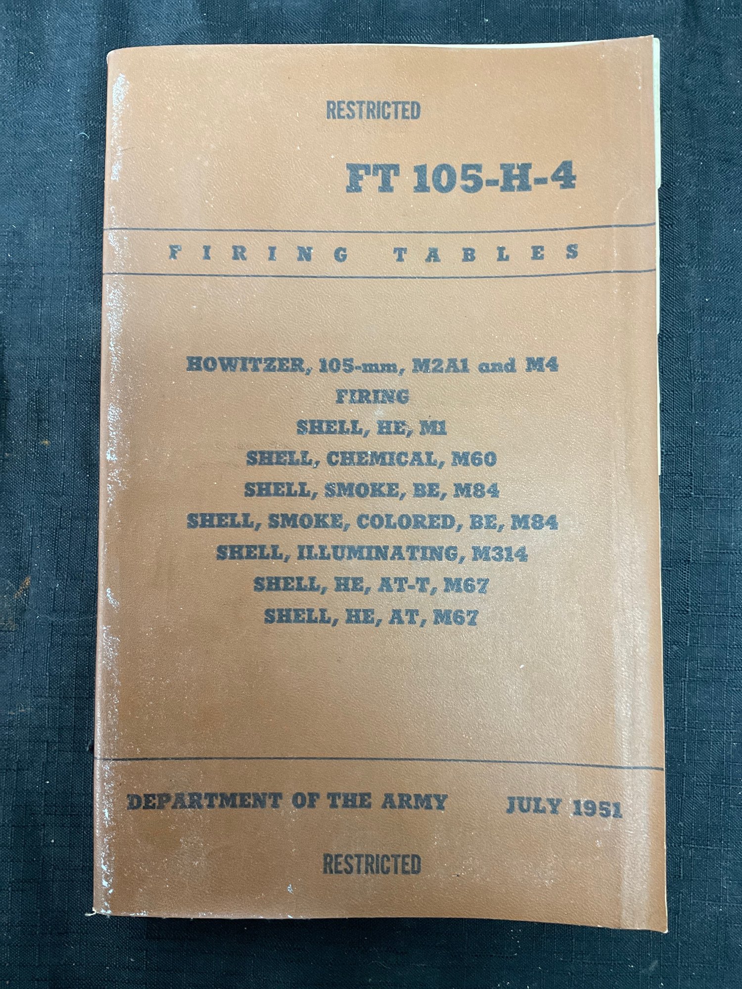Vintage Book - Firing Tables, Department Of The Army - FT 105-H-4 ...