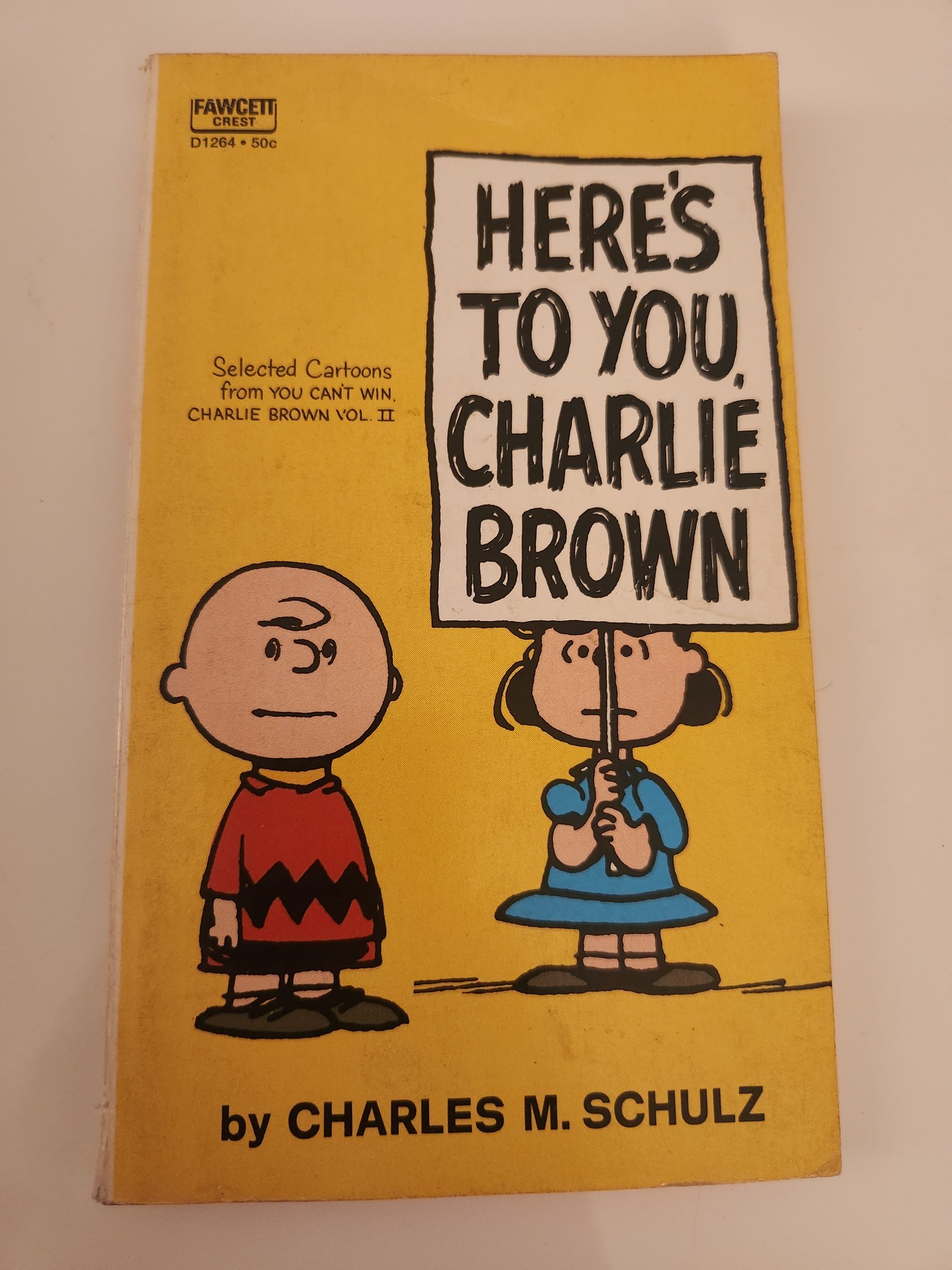 HERE'S TO YOU, CHARLIE BROWN Book #15666 | Auctionninja.com