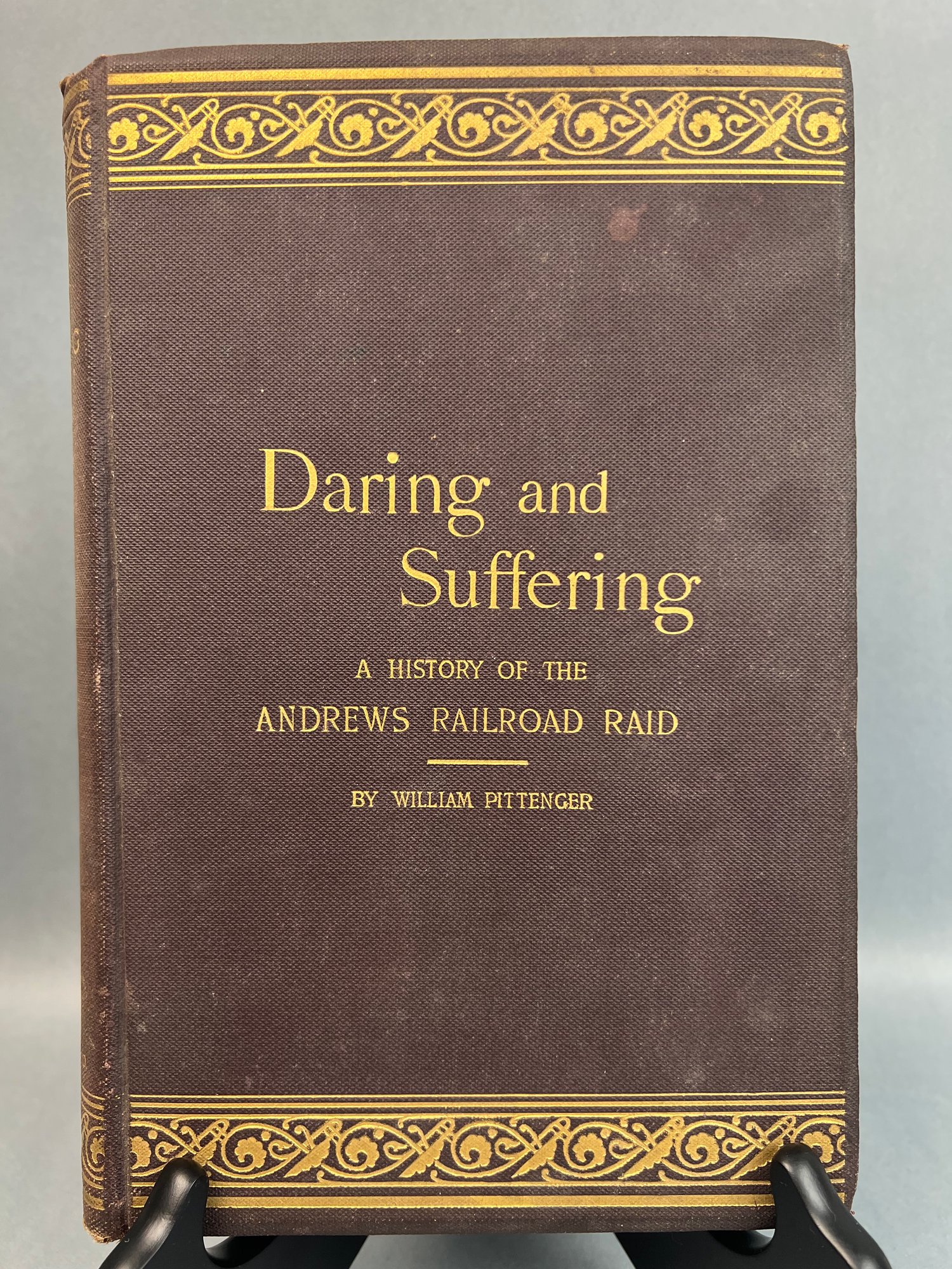 Daring And Suffering History Of The Andrew's Railroad Raid By William ...