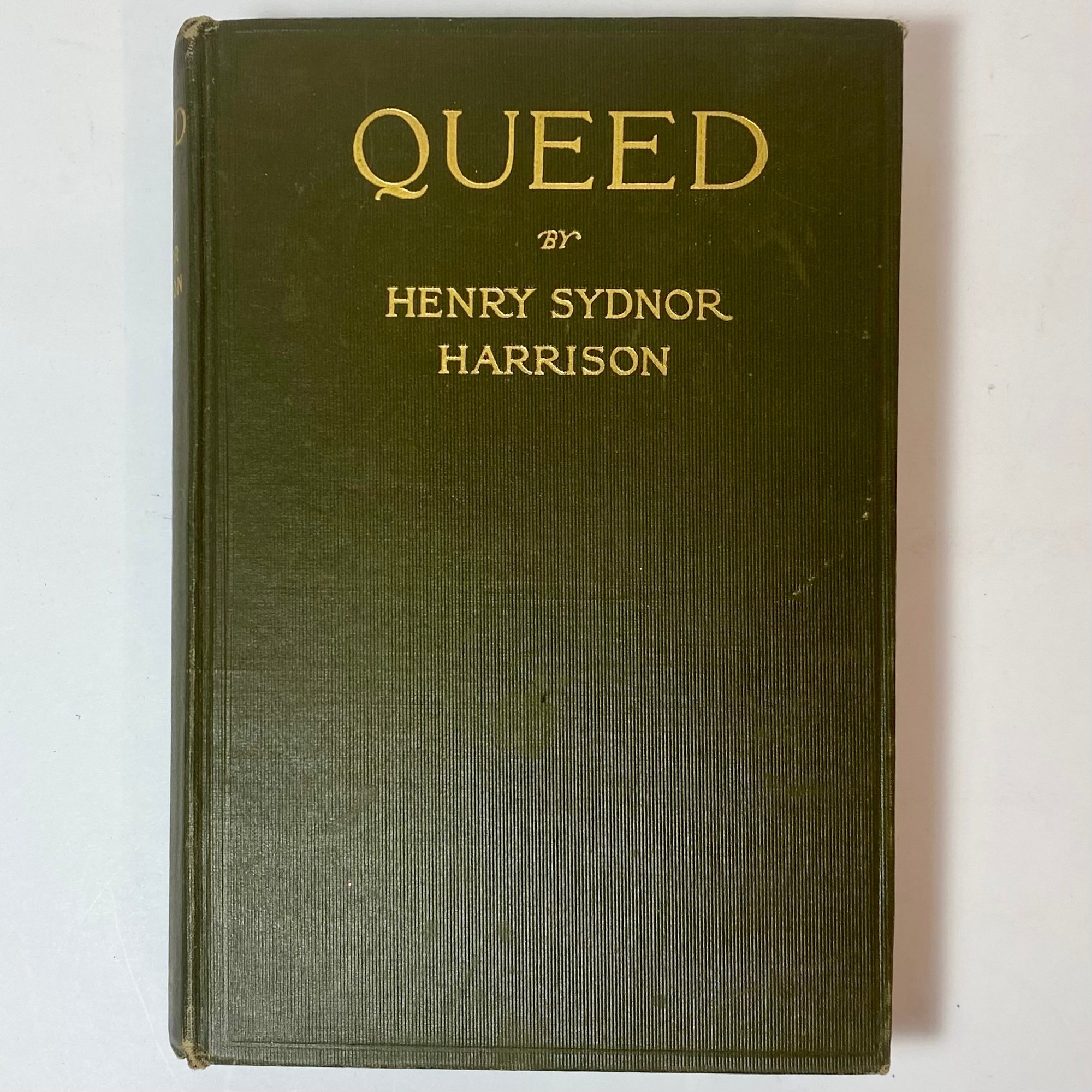 1911 Queed Hardcover Book Henry Sydnor Harrison #2031160 | Auctionninja.com