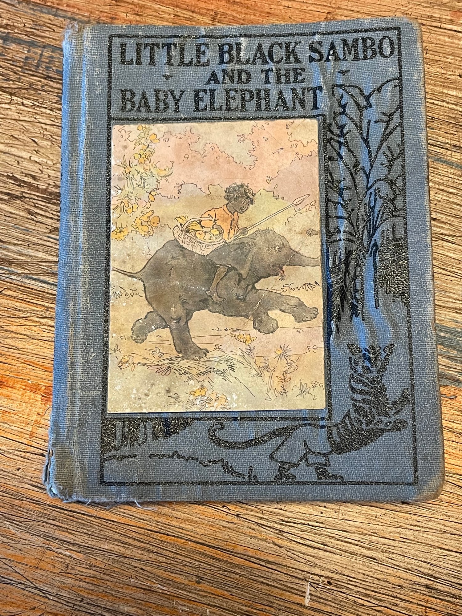 (Blue) Antique Book -little Black Sambo And The Baby Elephant - See All ...