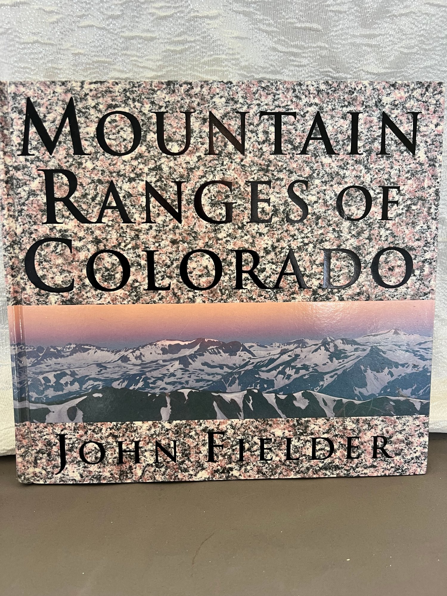 MOUNTAIN RANGES OF COLORADO By John Fielder Hardcover Coffee Table Book ...
