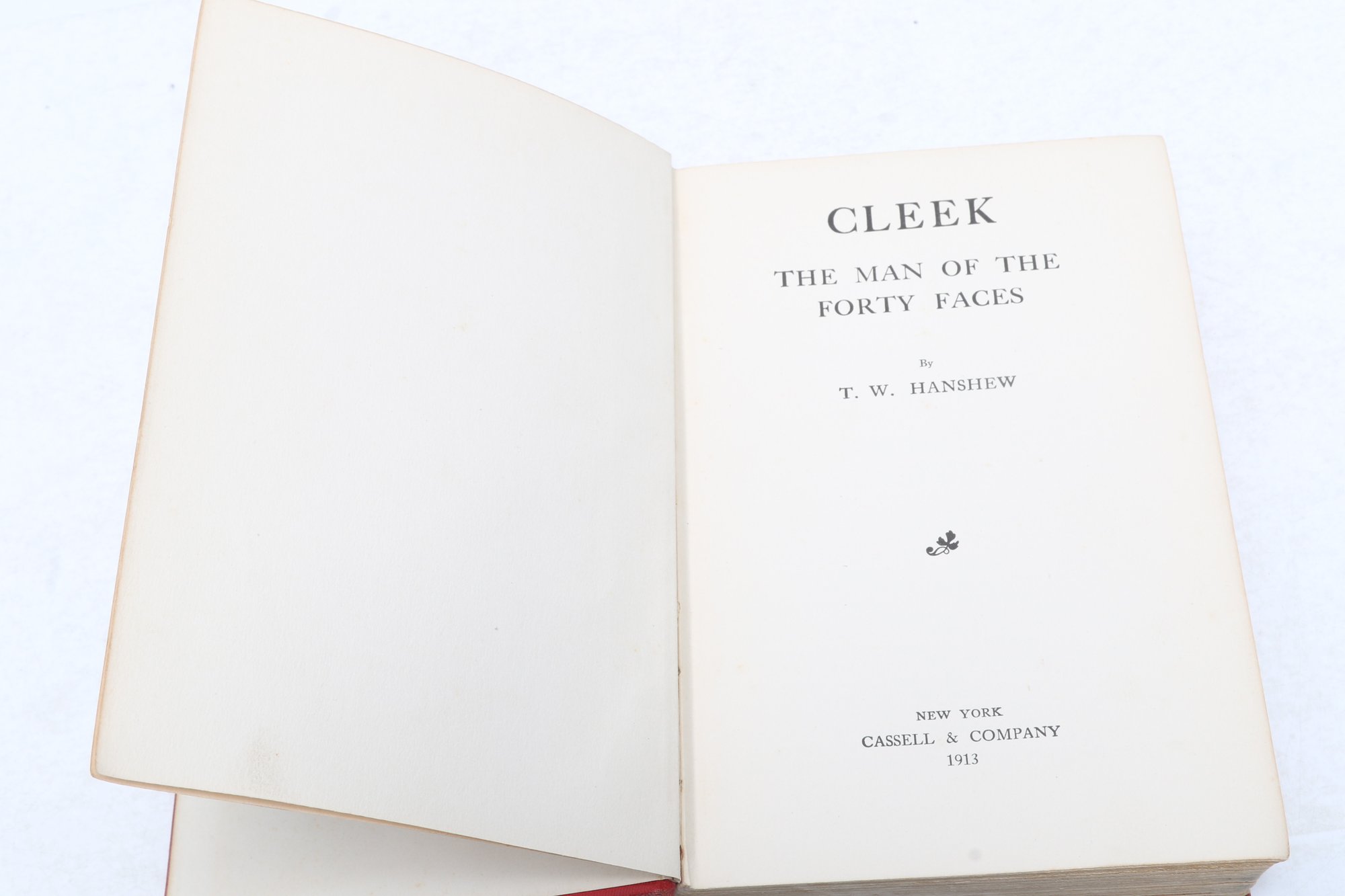 .1913 Cleek: The Man Of The Forty Faces By T. W. Hanshew, New York ...