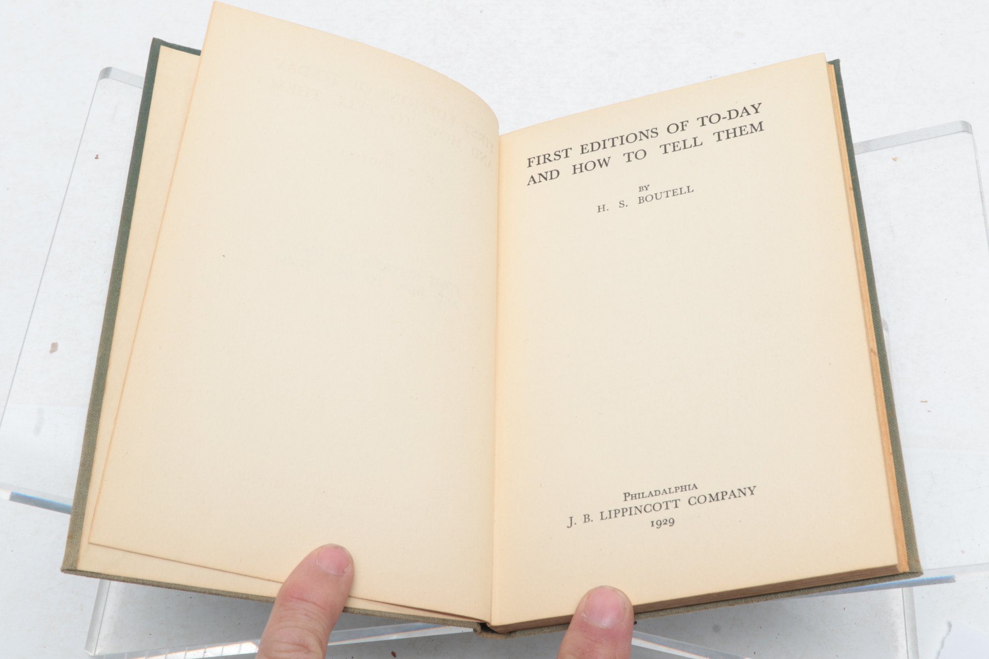 First Editions Of To-Day And How To Tell Them By H. S. Boutell ...