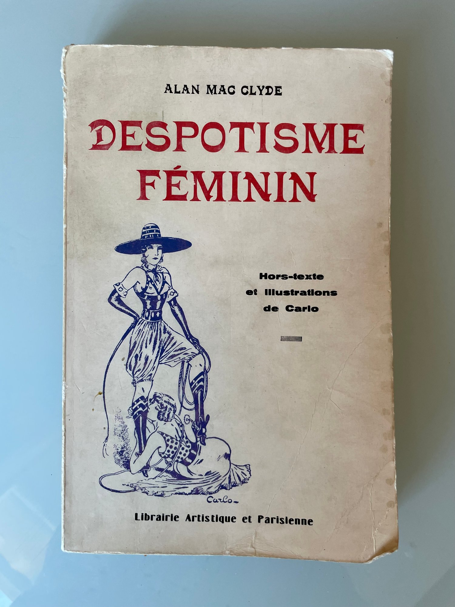French Erotica "Despotisme Fminin" By Alan Mac Clyde, Published By Ditions Dominique Leroy ...