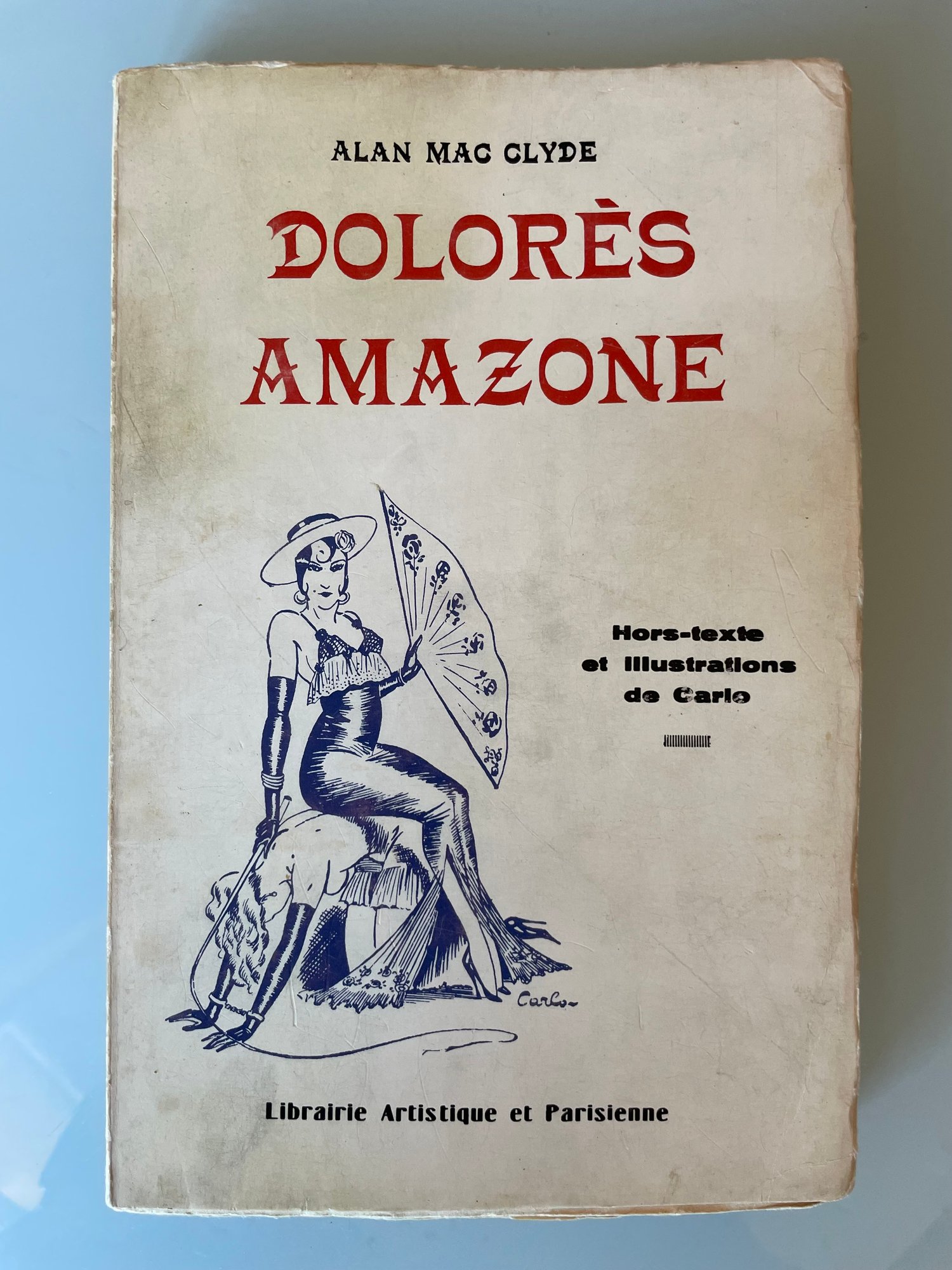 French Erotica "Dolors Amazone" Par Alan Mac Clyde, Publi Par Ditions Dominique Leroy, Paris ...