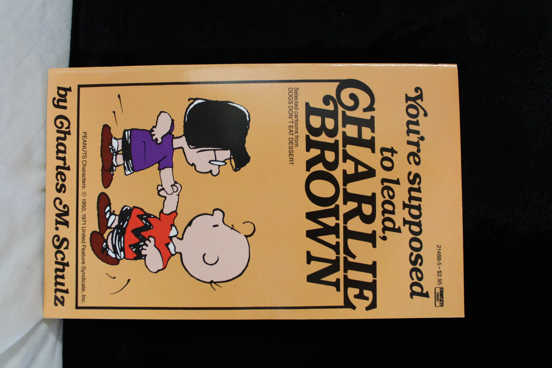 1987 -You're Supposed To Lead, Charlie Brown. No Wear, Fawcett Crest By ...